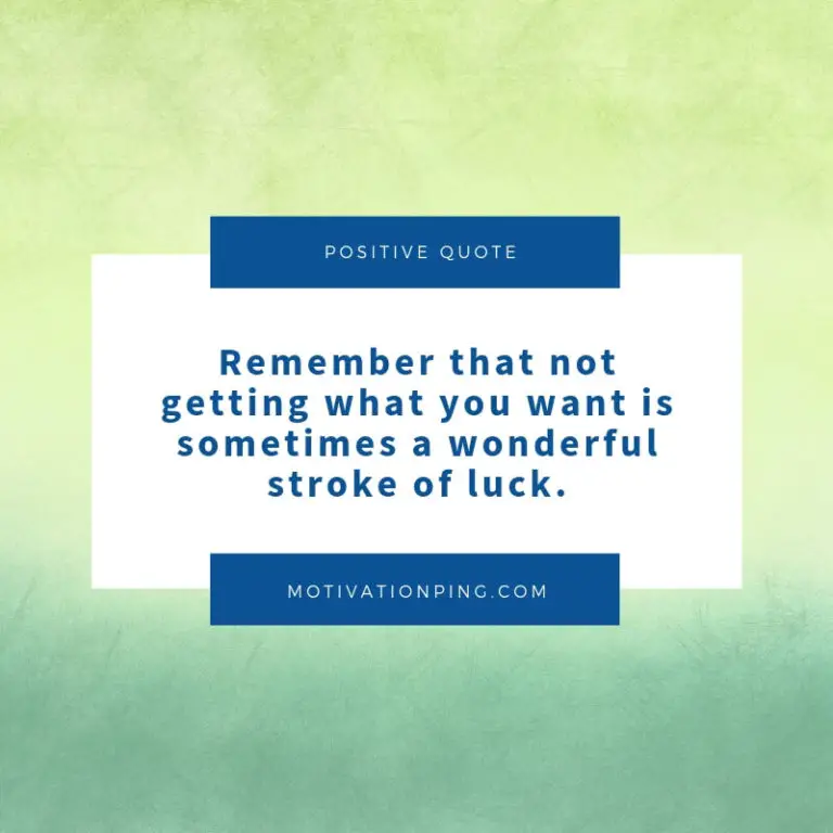 Top Positive Quotes To Inspire You (With Images)