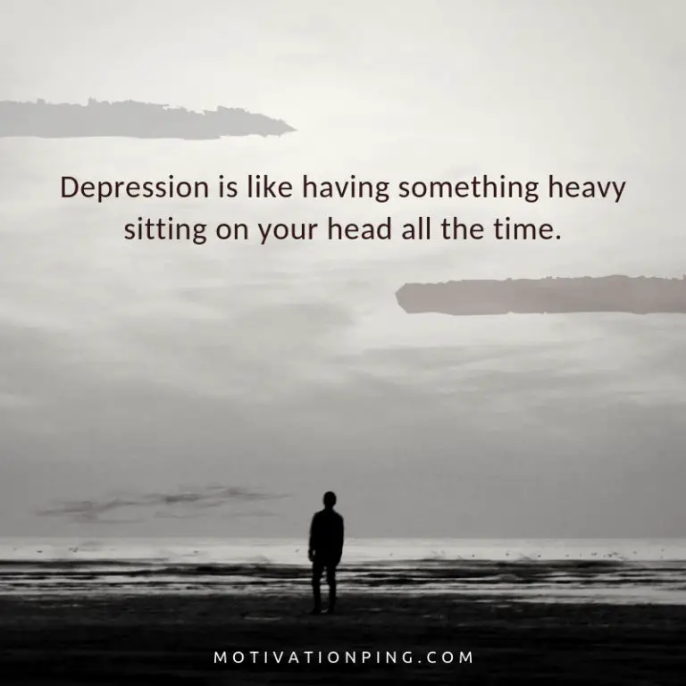 Depression Quotes To Help You Get Through This (2021 Update)